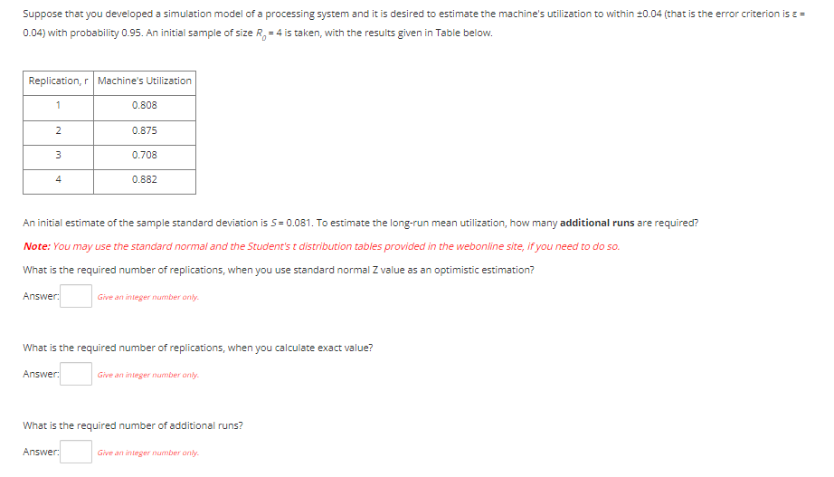 Solved Suppose that you developed a simulation model of a | Chegg.com