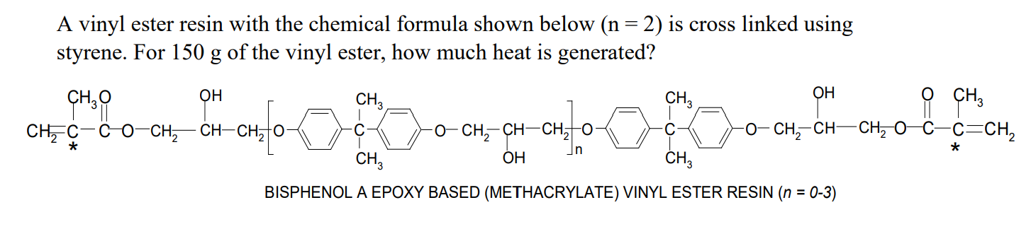 Solved A vinyl ester resin with the chemical formula shown | Chegg.com
