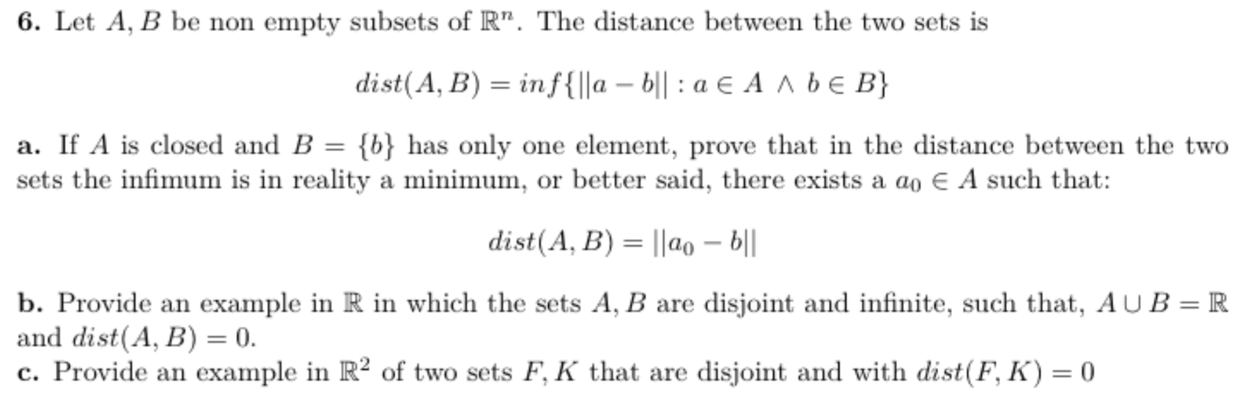 Solved 6. Let A, B be non empty subsets of R". The distance | Chegg.com