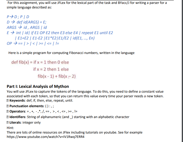 For this assignment, you will use JFLex for the | Chegg.com