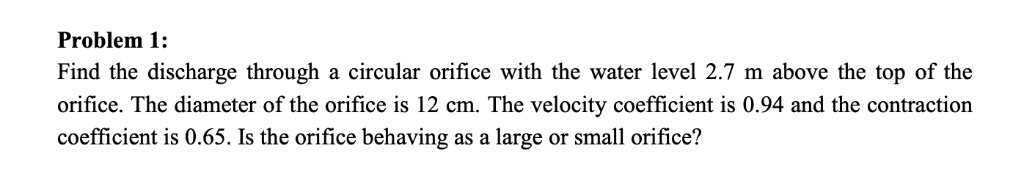 Solved Problem 1: Find the discharge through a circular | Chegg.com