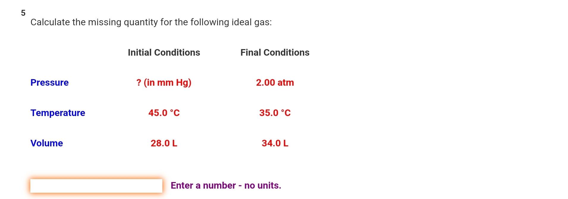 Solved 5 Calculate the missing quantity for the following | Chegg.com