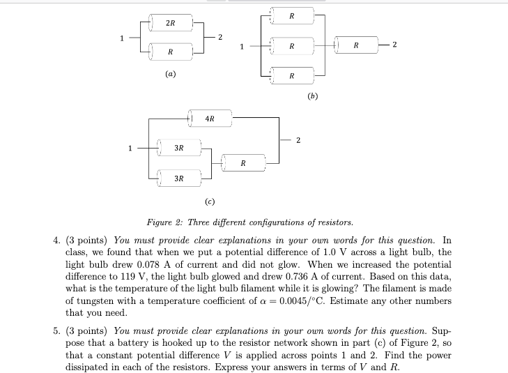 Solved (b) (c) Figure 2: Three different configurations of | Chegg.com