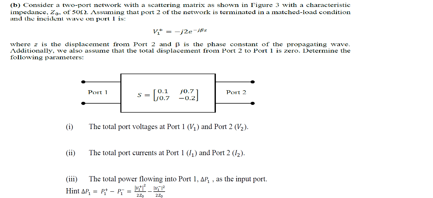 (b) Consider a two-port network with a scattering | Chegg.com