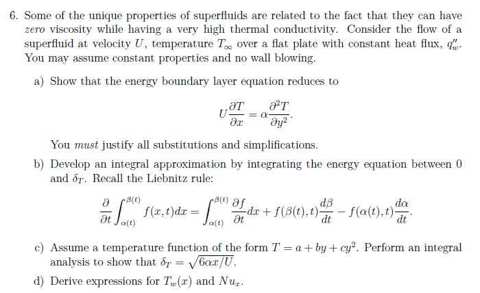 6. Some of the unique properties of superfluids are | Chegg.com