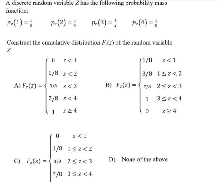 Solved A discrete random variable Z has the following | Chegg.com