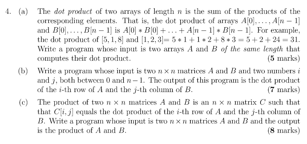 4. (a) The dot product of two arrays of length n is | Chegg.com