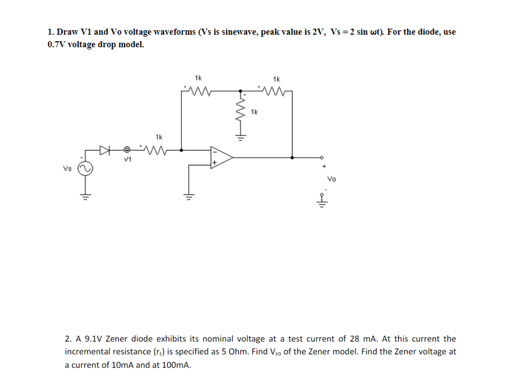 Solved Draw V1 ﻿and Vo voltage waveforms (Vs is sinewave, | Chegg.com