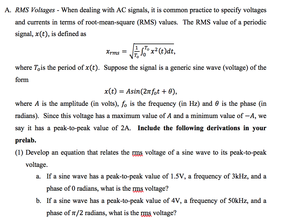 Solved A. RMS Voltages - When dealing with AC signals, it is | Chegg.com