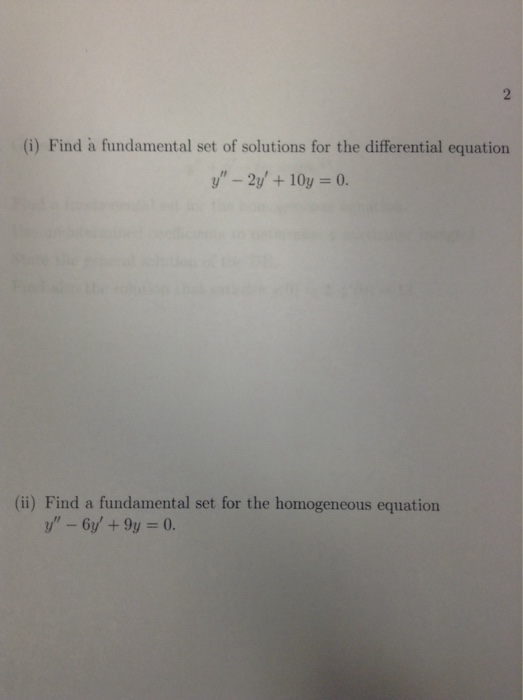 Solved (i) Find a fundamental set of solutions for the | Chegg.com