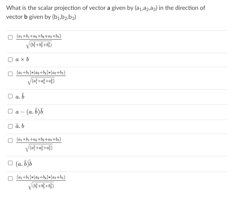 Solved What is the scalar projection of vector a | Chegg.com