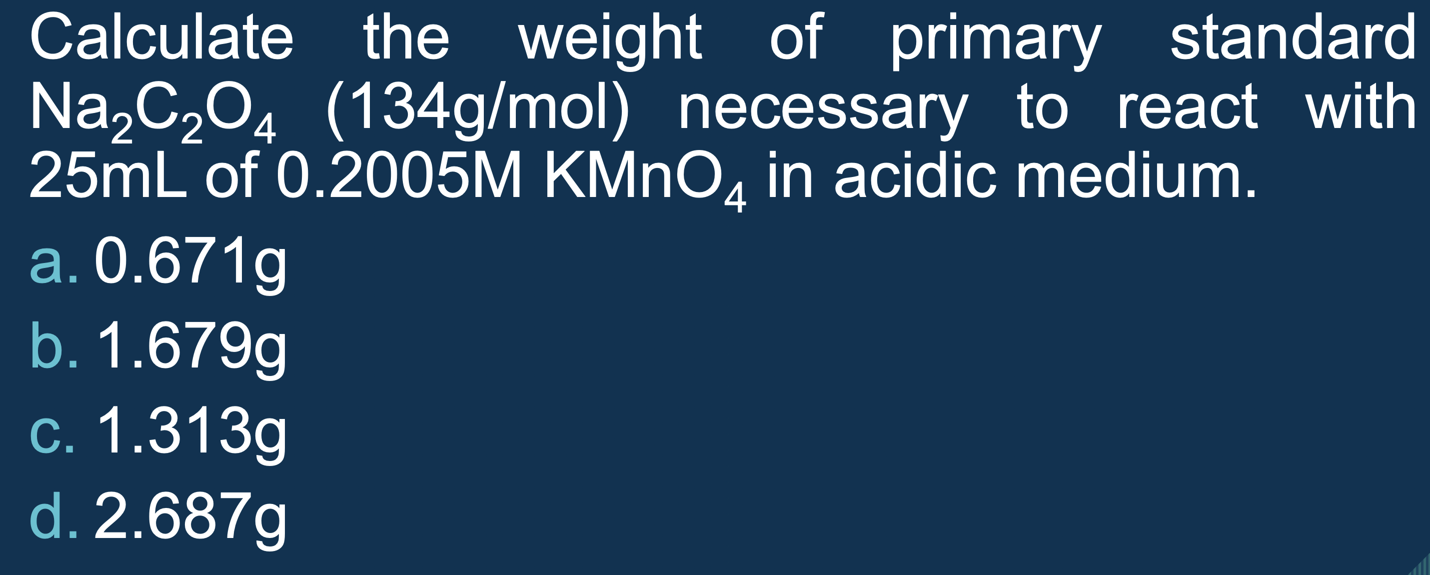 Solved Calculate the weight of primary standard Na2C2O4(134 | Chegg.com