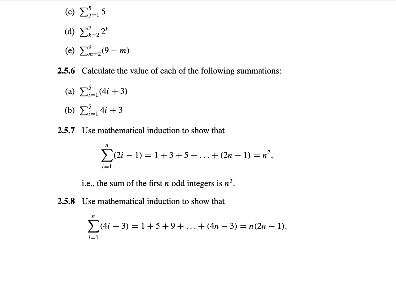 Solved (c) ∑j=155 (d) ∑k=272k (e) ∑m=29(9−m) 2.5.6 Calculate | Chegg.com