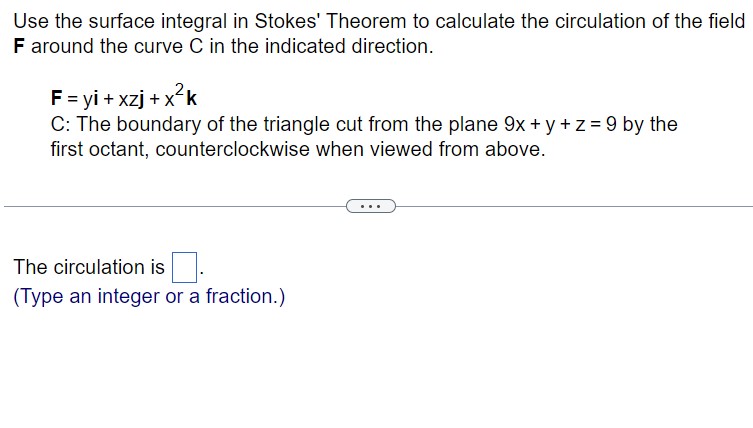 Solved Use the surface integral in Stokes' Theorem to | Chegg.com