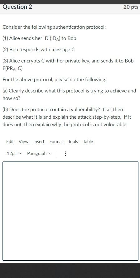Solved Consider the following authentication protocol: (1) | Chegg.com