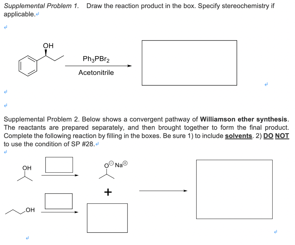 Solved Supplemental Problem 1. applicable. Draw the reaction | Chegg.com