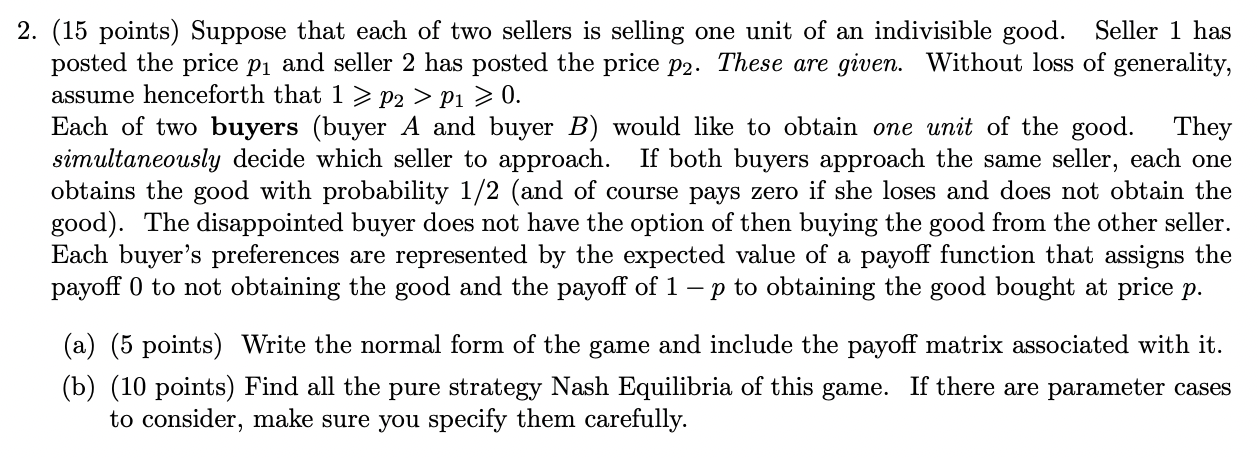 Solved 2 15 Points Suppose That Each Of Two Sellers Is