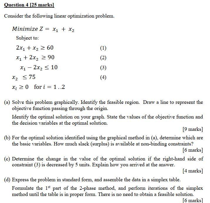 Question 4 [25 marks] Consider the following linear | Chegg.com