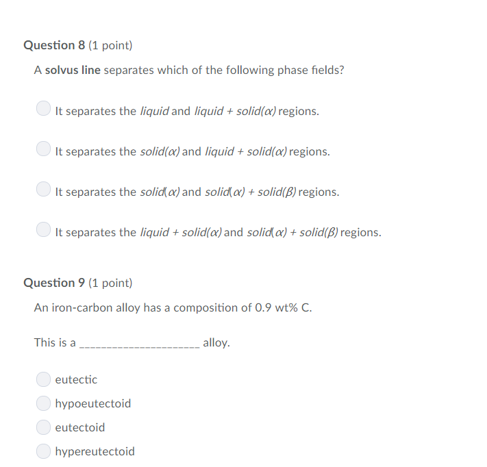 Solved Question 8 (1 point) A solvus line separates which of | Chegg.com