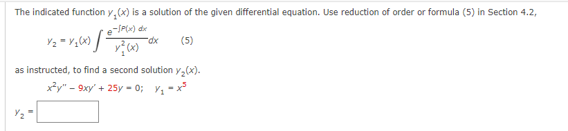 Solved The indicated function y1(x) is a solution of the | Chegg.com