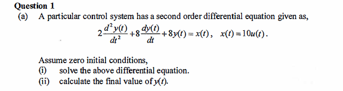 Solved Question 1 (a) A particular control system has a | Chegg.com