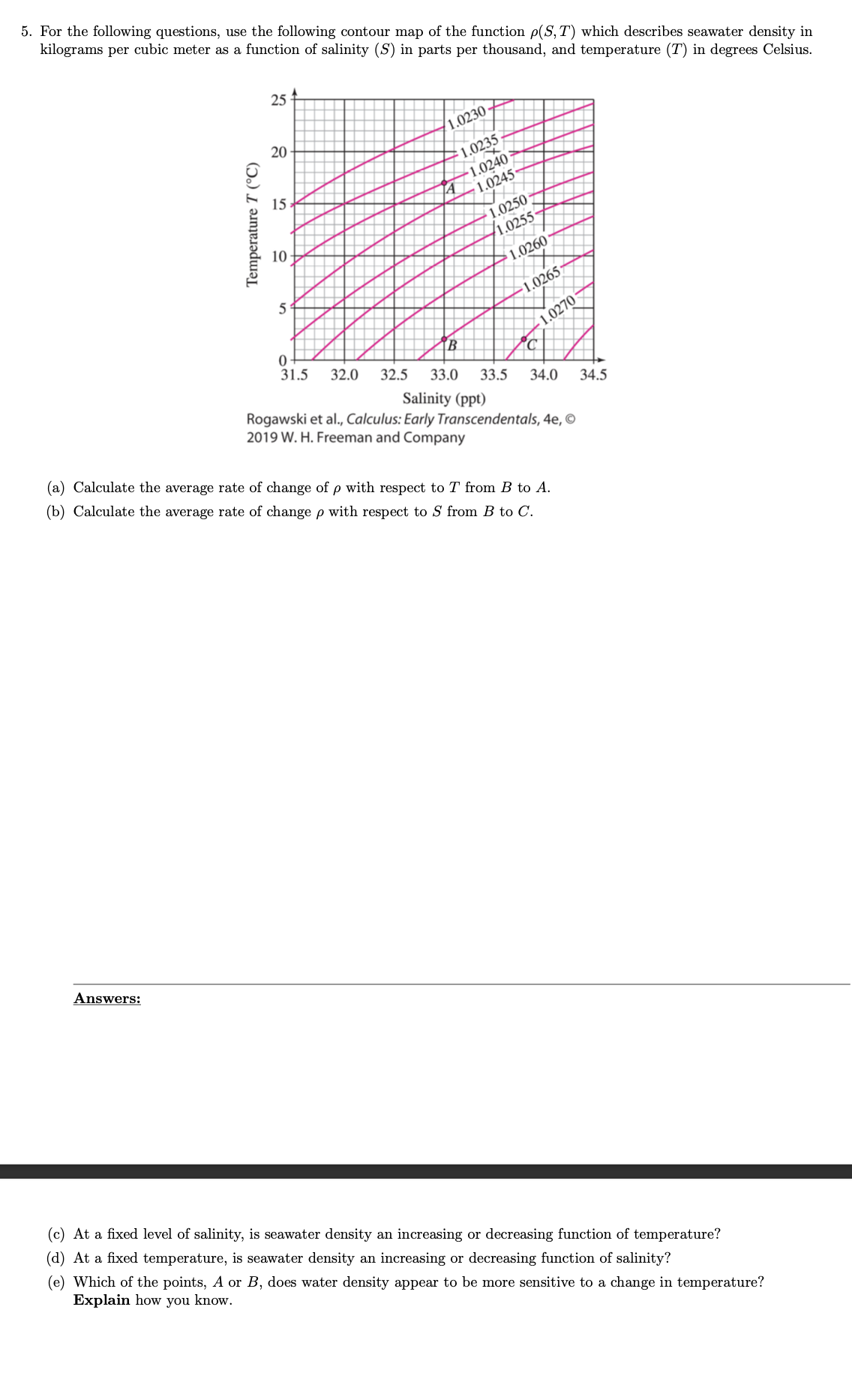 Solved 5 For The Following Questions Use The Following