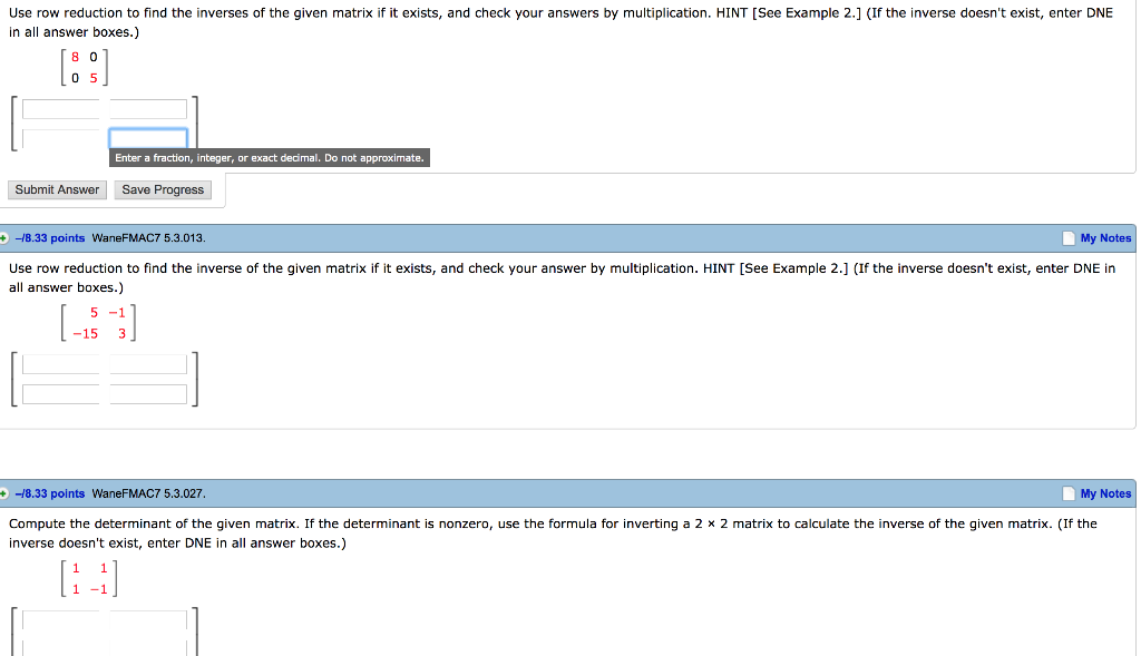 Solved Use row reduction to find the inverses of the given | Chegg.com