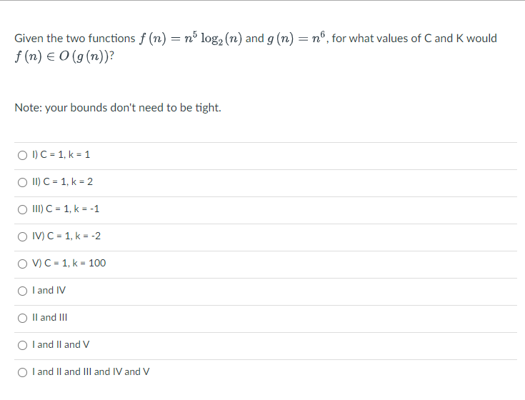 Solved = Given the two functions f(n) = n5 log2 (n) and g(n) | Chegg.com