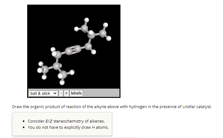 Solved Draw the organic product of reaction of the alkyne | Chegg.com