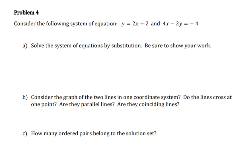 Solved Problem 4 Consider the following system of equation: | Chegg.com