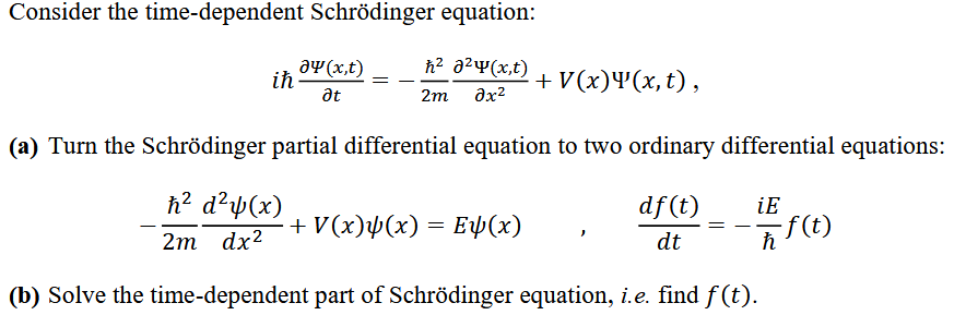 Solved Consider the time-dependent Schrödinger equation: ay | Chegg.com
