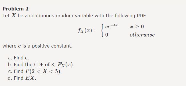 Solved Problem 2 Let X be a continuous random variable with | Chegg.com
