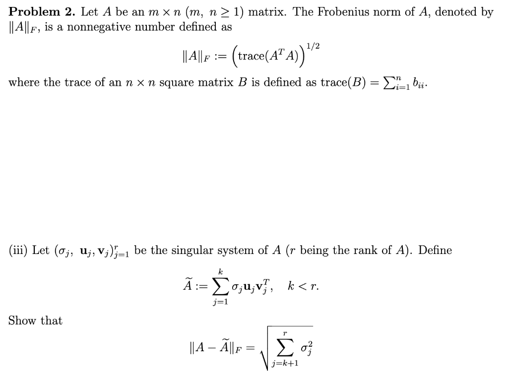 Solved Problem 2. Let A be an m xn (m, n > 1) matrix. The | Chegg.com