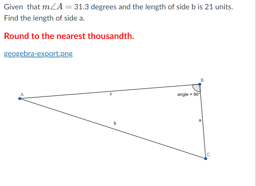 Solved Given that m∠A=31.3 degrees and the length of side b | Chegg.com