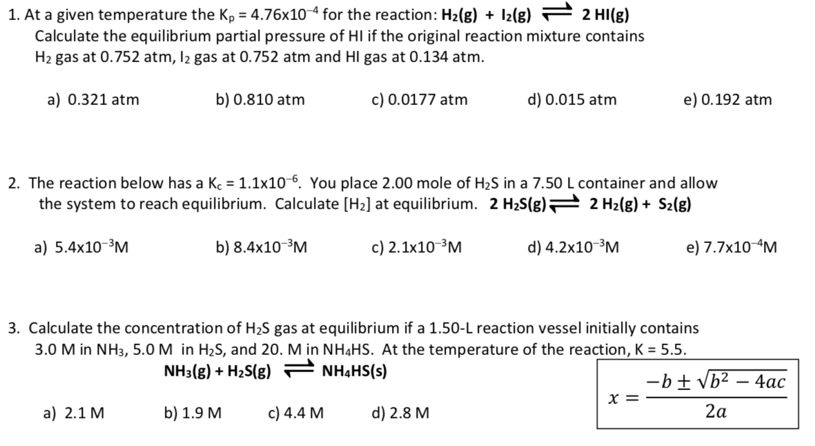 Solved 1. At a given temperature the Kp = 4.76x10-4 for the | Chegg.com