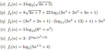 Solved Problem 1. Give the asymptotic complexity of each of | Chegg.com