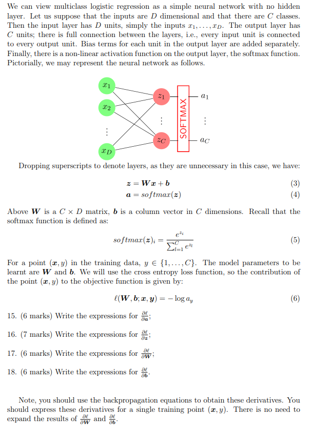 Solved We can view multiclass logistic regression as a | Chegg.com