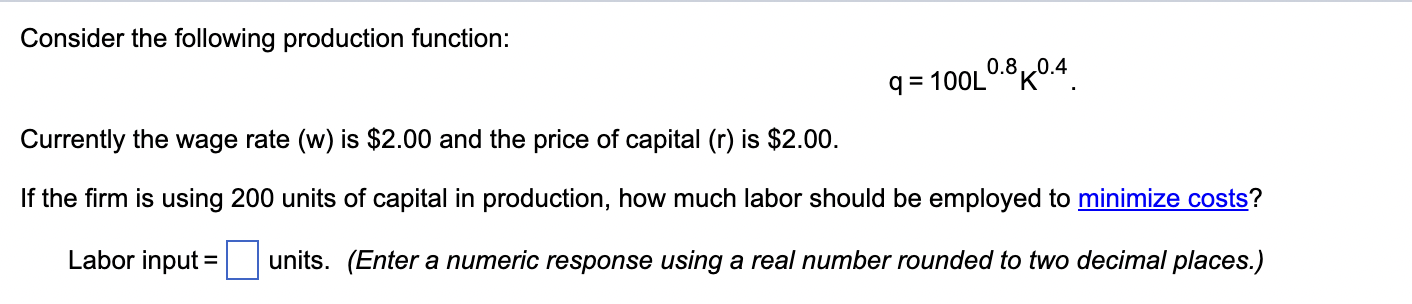 Solved Consider the following production function: q= | Chegg.com