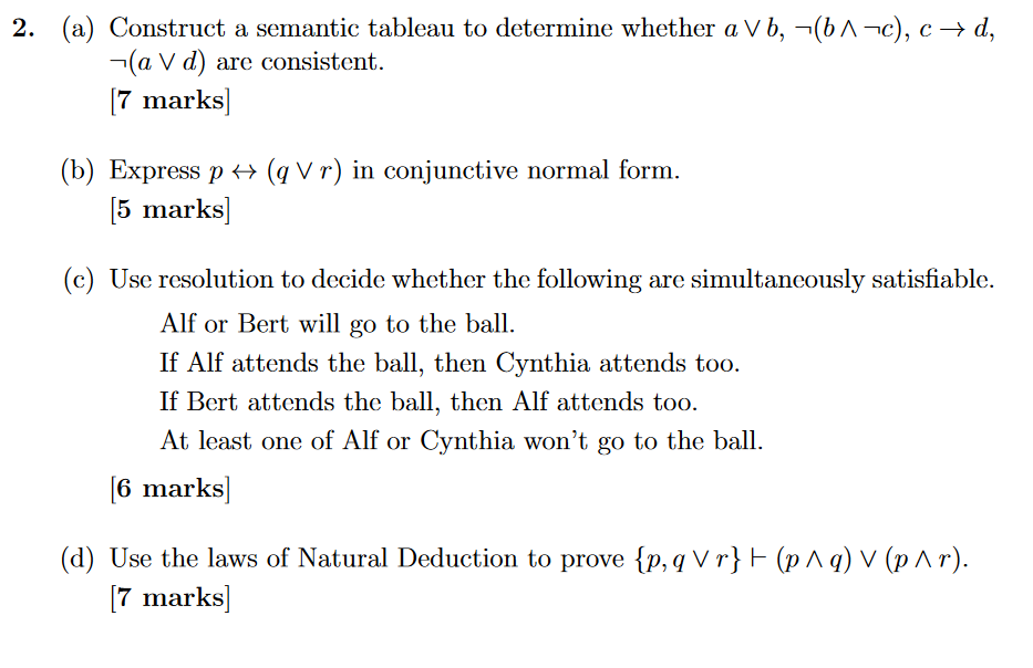 Solved 2. (a) Construct a semantic tableau to determine | Chegg.com