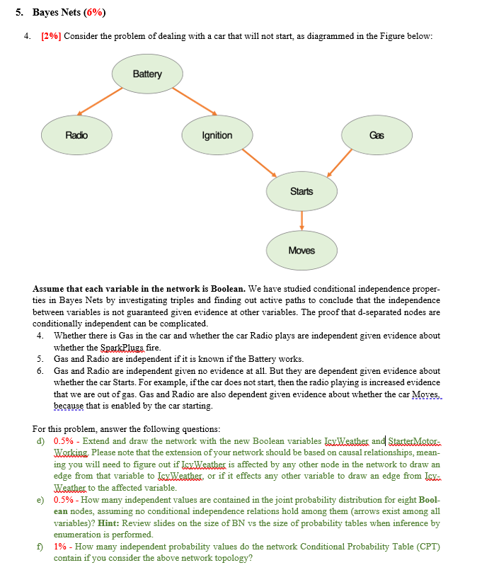 5. Bayes Nets (6%) 4. [2%] Consider the problem of | Chegg.com