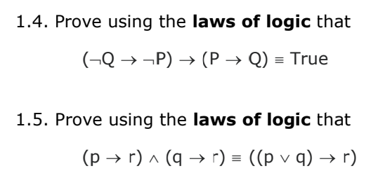 Solved 1.4. Prove using the laws of logic that GQ → -P) → (P | Chegg.com