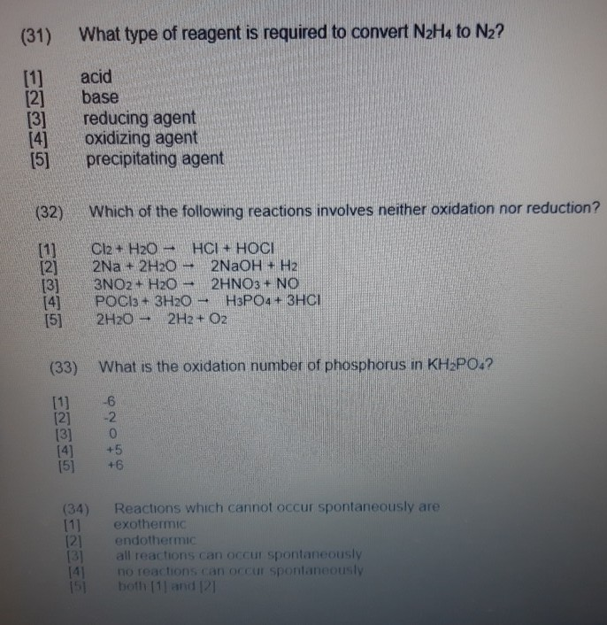 Solved (31) What type of reagent is required to convert N2H4 | Chegg.com