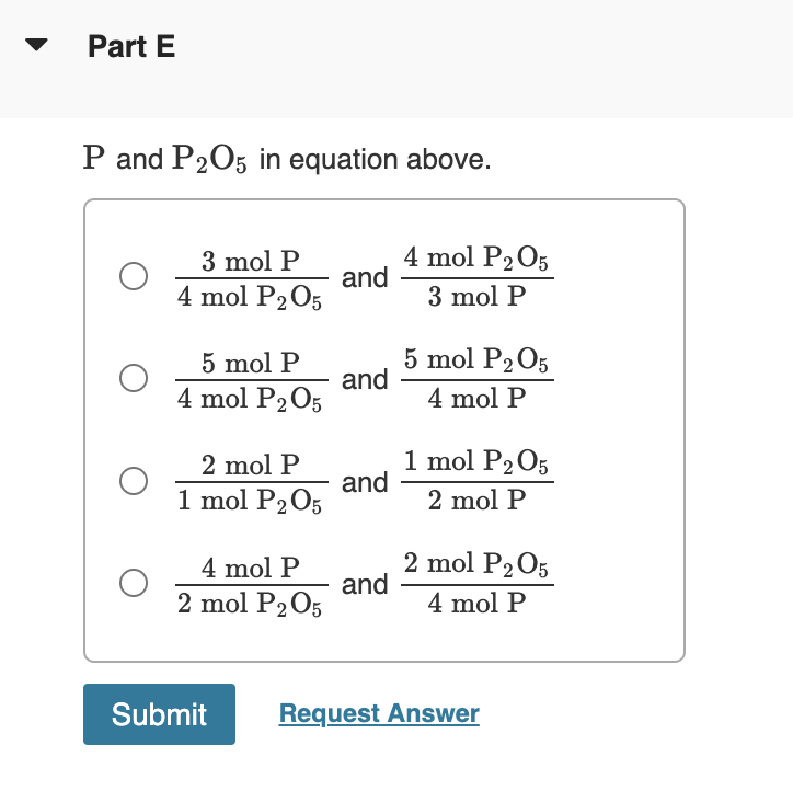 Solved O2 in equation 4P(s)+5O2(g)→2P2O5(s) 5 molO5 molP and | Chegg.com