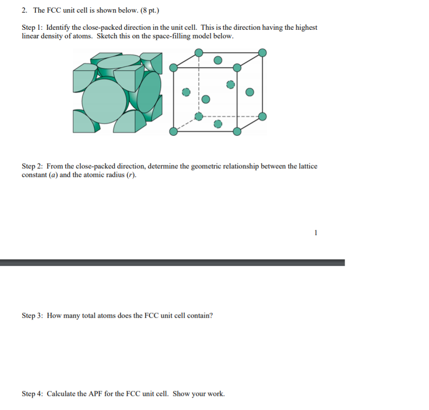 Solved 2. The FCC unit cell is shown below. (8 pt.) Step 1: | Chegg.com