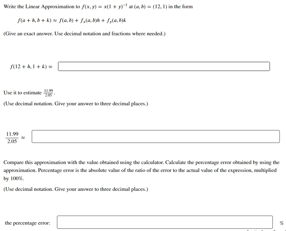 Solved Write the Linear Approximation to f(x,y)=x(1+y)−1 at | Chegg.com
