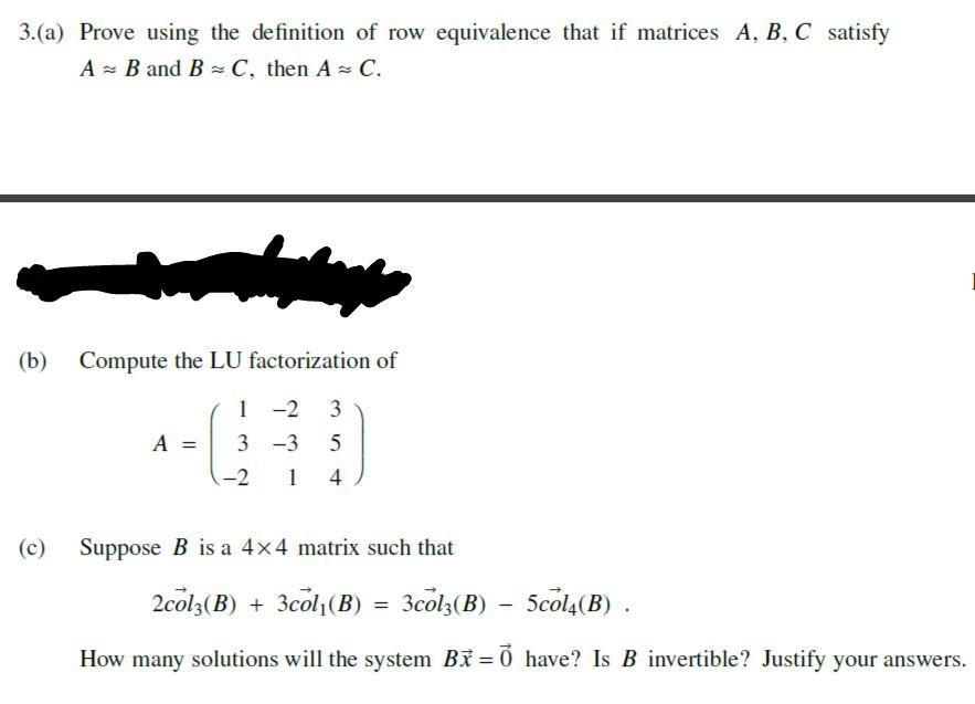 Solved 3.(a) Prove using the definition of row equivalence | Chegg.com