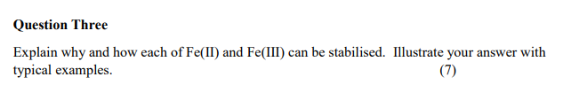 Solved Question Three Explain why and how each of Fe(II) and | Chegg.com