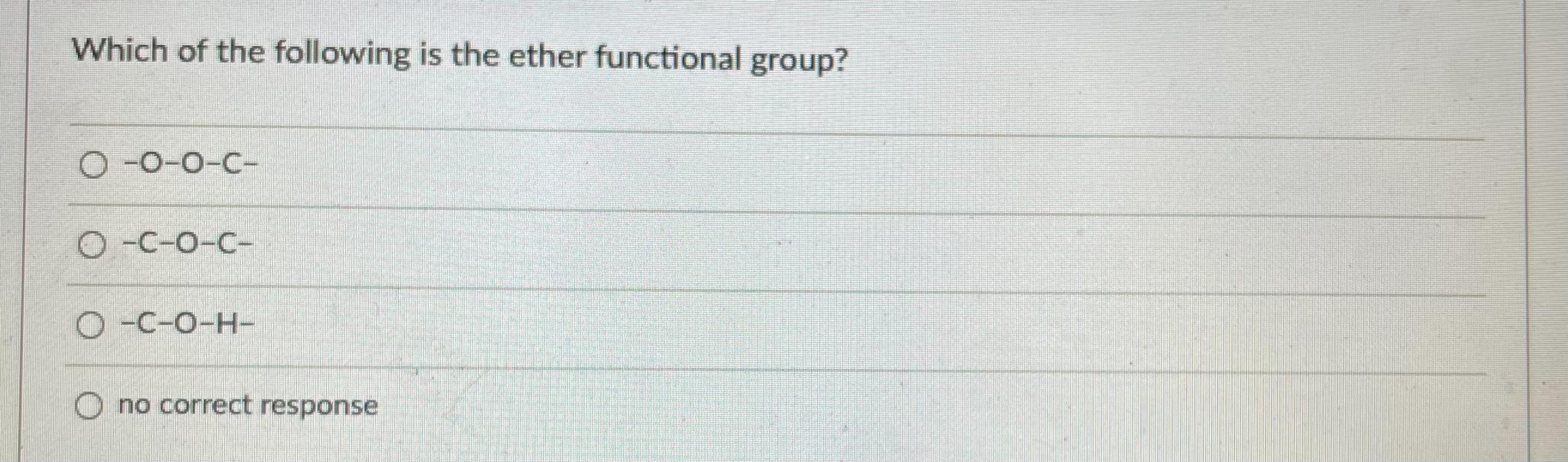 Solved Which Of The Following Is The Ether Functional Group