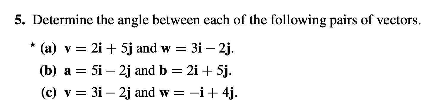 Solved 5. Determine the angle between each of the following | Chegg.com