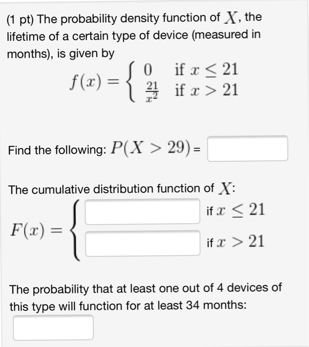 Solved The probability density function of X, the lifetime | Chegg.com